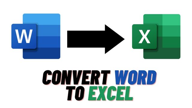 How to Convert Word to Excel? Just Two Easy Method! Check Now ...